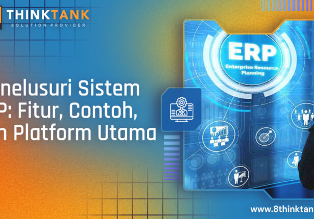 Yang Perlu Kamu Tahu Tentang Keamanan Data Sistem ERP - Think Tank ...