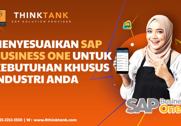 Apa Itu SAP Business One? Pengertian dan Manfaatnya - Think Tank Solusindo