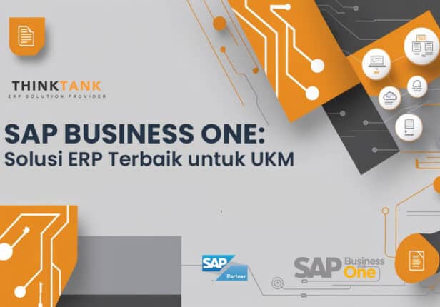Memilih SAP Partner Indonesia yang Tepat untuk Kesuksesan Bisnis Anda - Think Tank Solusindo